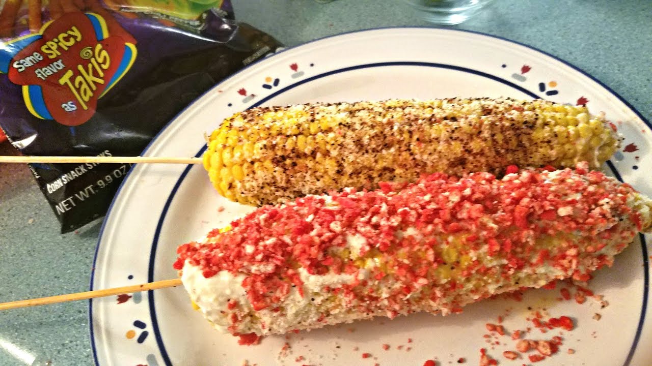 Elotes LOCOS con CHUTRRITOS/TAKIS 2018 - YouTube