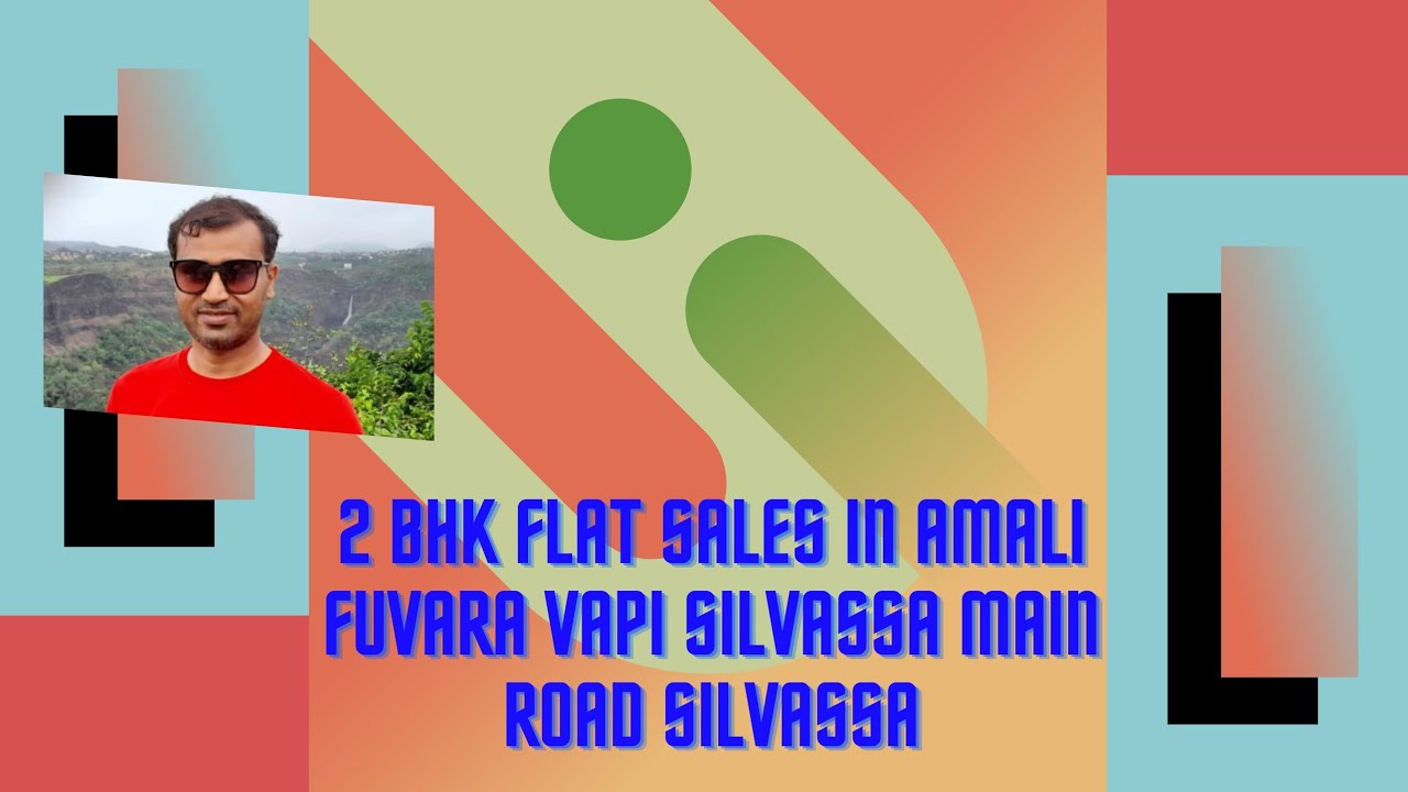 2 BHK Flat Sales in Amali Fuvara Vapi Silvassa Main Road Silvassa - YouTube