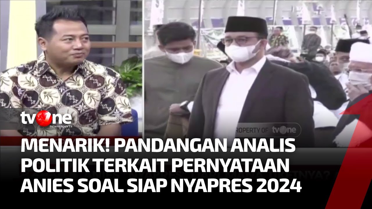 Adi Prayitno: Pak Anies Tidak Mungkin Ngomong Siap Maju Kalo Tak Ada ...