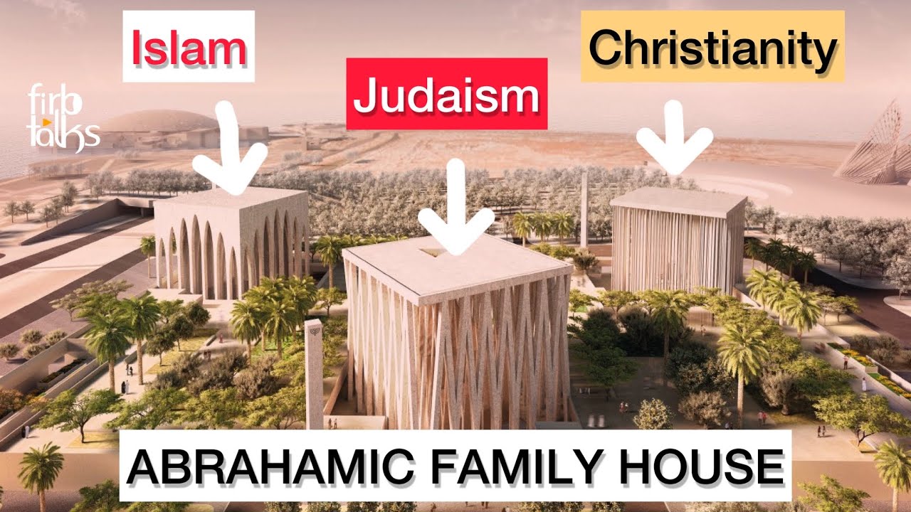 Abrahamic Family House | Masjid-Church-Synagogue | Abu Dhabi - YouTube