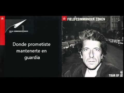 Leonard Cohen - Field Commander Cohen Traducida - YouTube