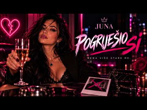 Juna - POGRIJEŠIO SI (Balkan Elektro Pop)