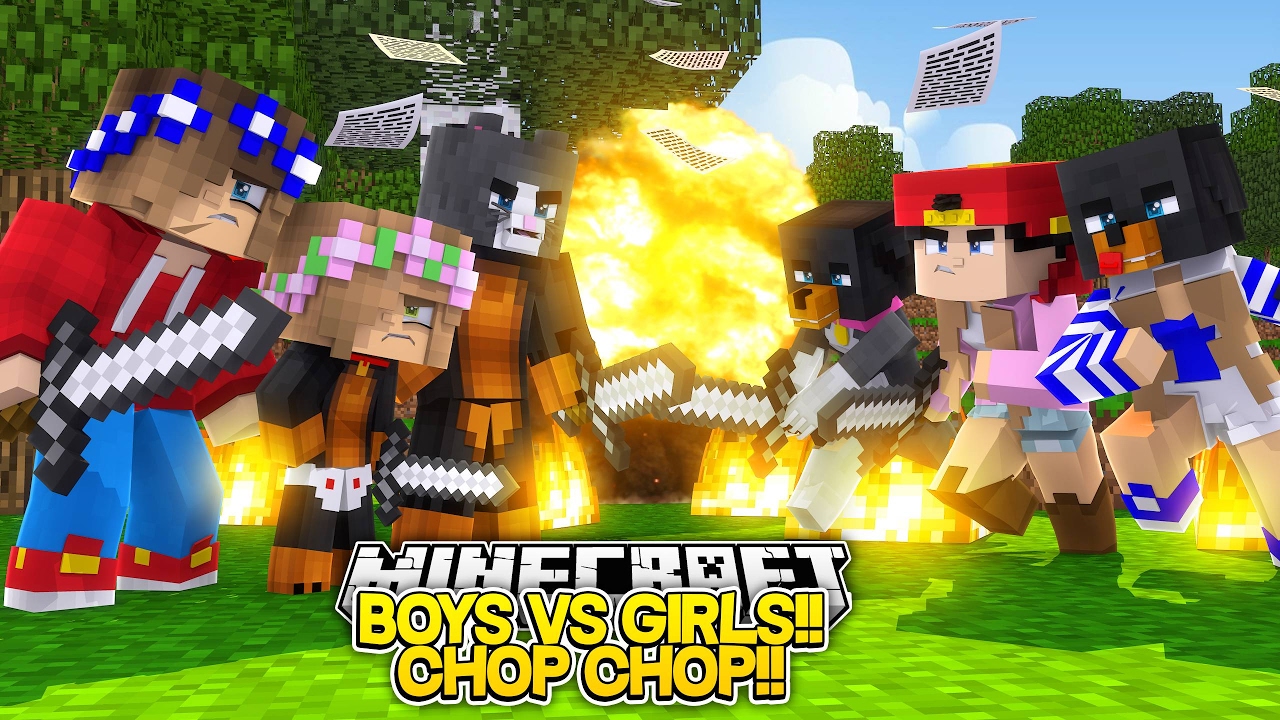 Minecraft Adventure - BOYS vs GIRLS, CHOP CHOP!!! - YouTube