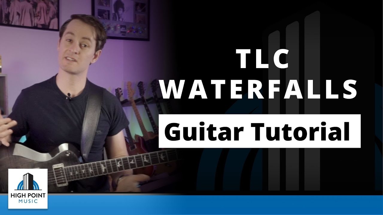 TLC: Waterfalls (Guitar Lesson) - YouTube