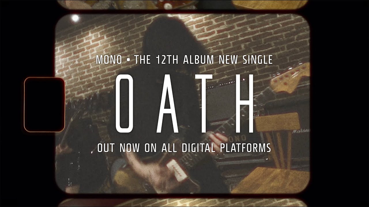 MONO - Oath (Official Video Teaser) | Out Now via EarthQuaker Devices - YouTube