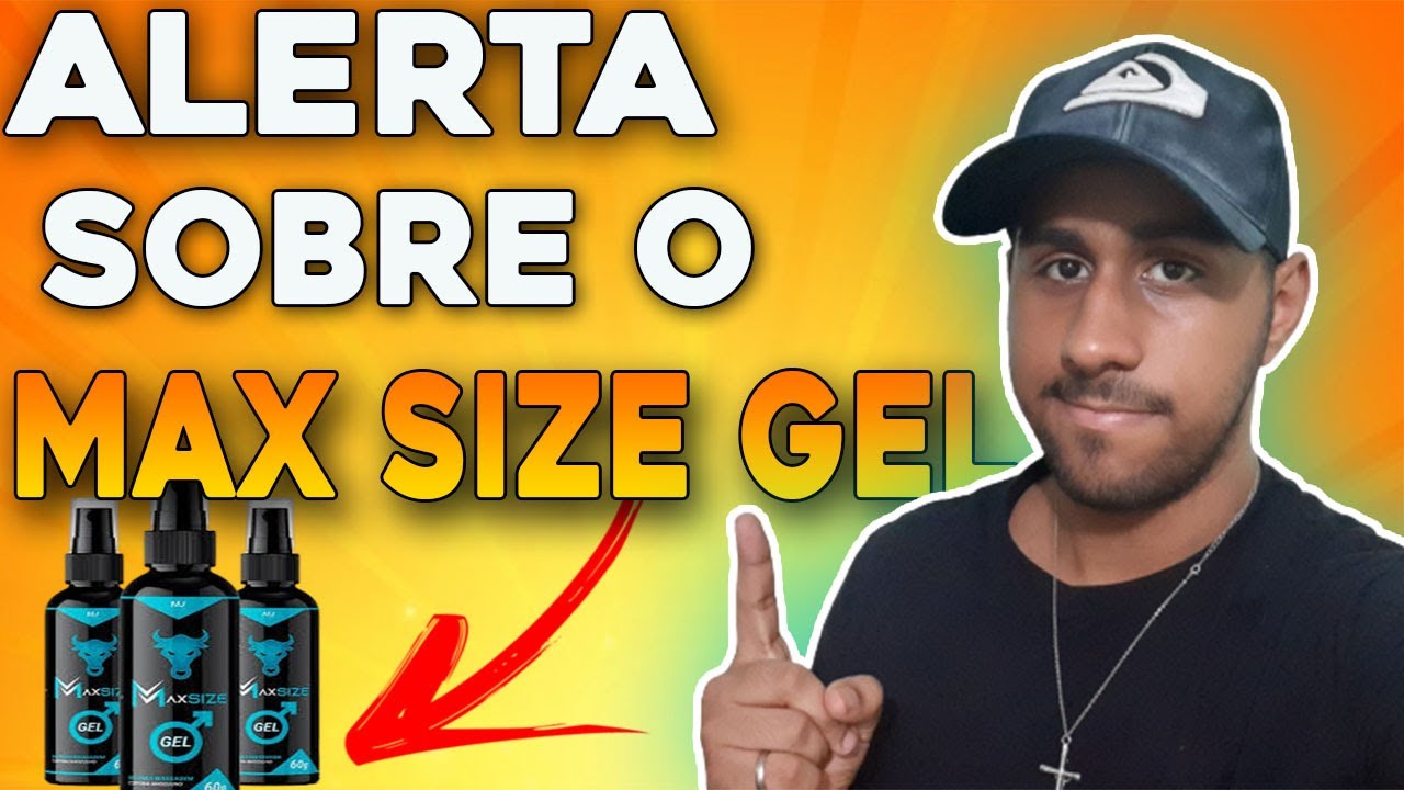 Max Size Gel Funciona Realmente? Max Size Gel Onde Comprar? Max Size ...