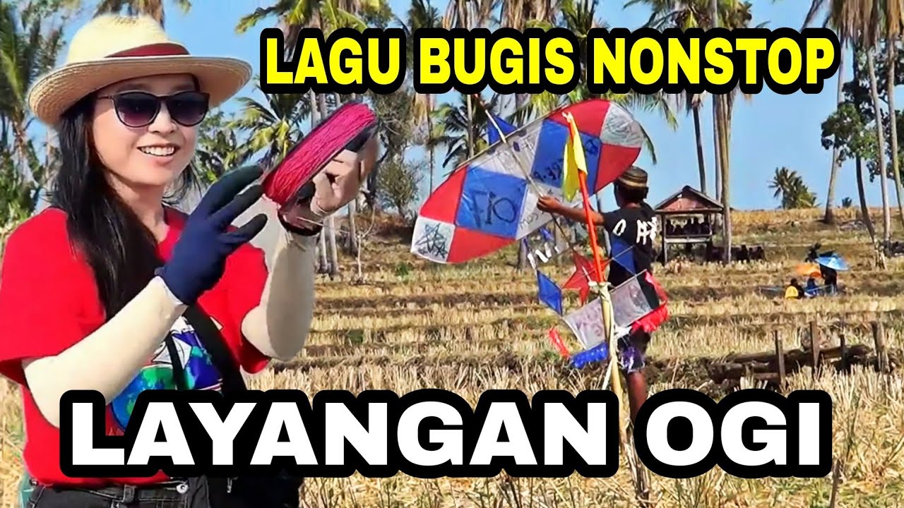 Kumpulan lagu bugis nonstop,visual pasajang ogi (layangan bugis) yang ...