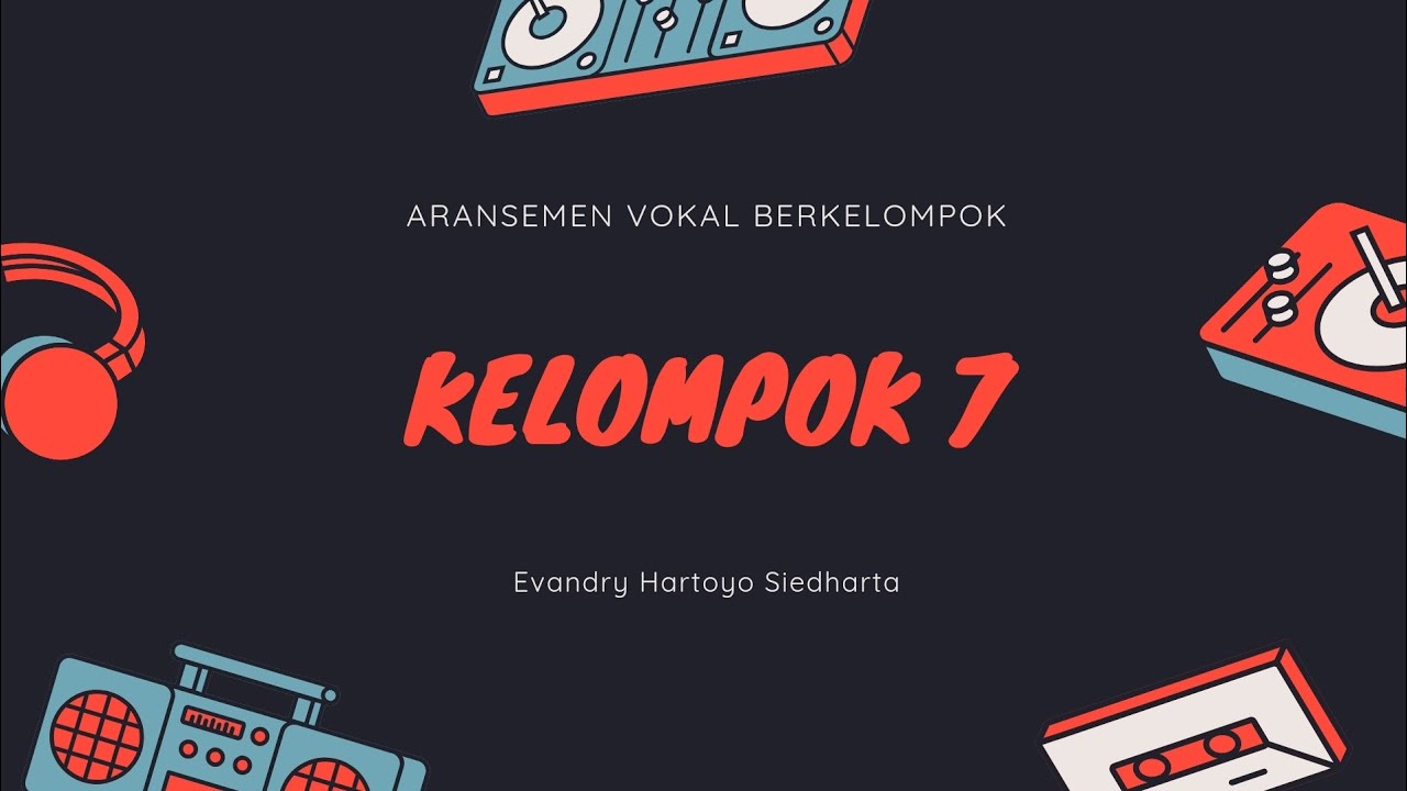 ARANSEMEN VOKAL BERKELOMPOK PART 7 - YouTube