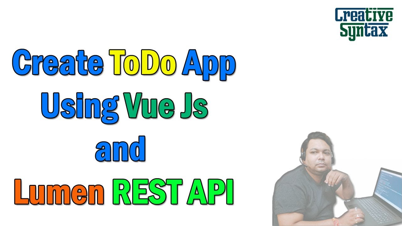 Create Todo Application Using Vue Js And Lumen Rest Apis Youtube 5722