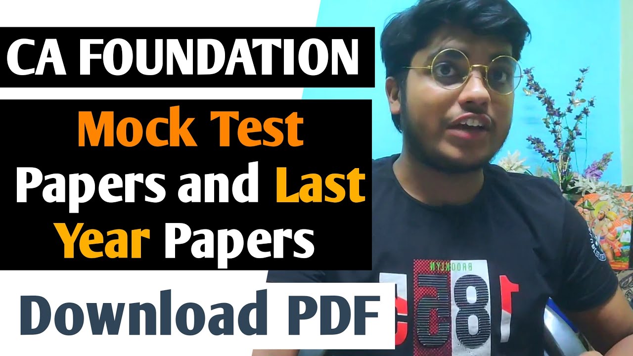 CA Foundation Sample Papers, Mock test papers and Last year Papers For ...