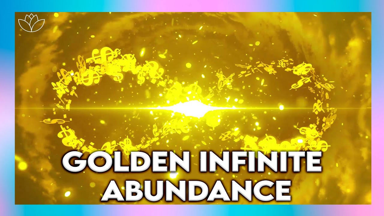 432Hz Golden Infinite Abundance of the Universe | Attract Love, Money ...