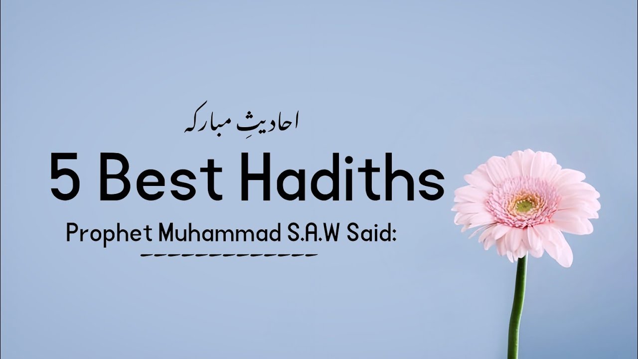 5 Best Beautiful Hadiths In Urdu + English | Important Hadees For ...