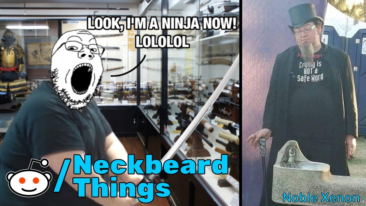r/JustNeckbeardThings - The Neckbeard Ninja! (Best Reddit Posts) - YouTube