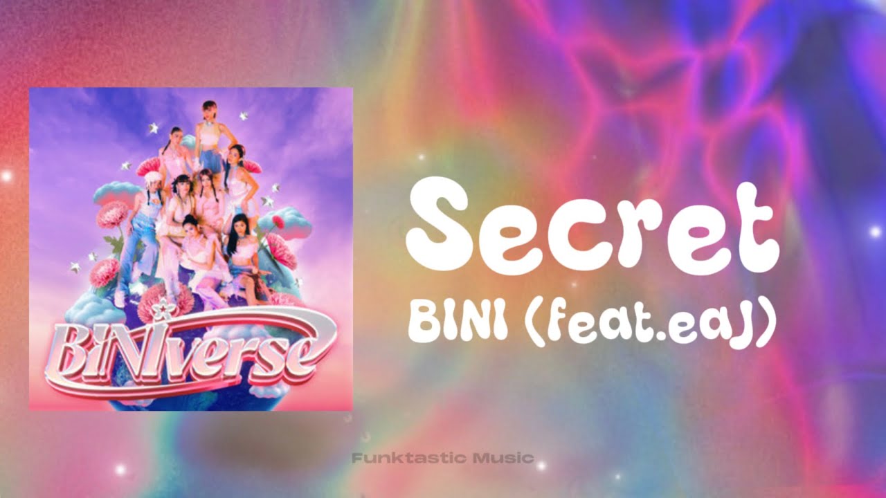 Secret - BINI feat. eaj (Lyrics video) - YouTube