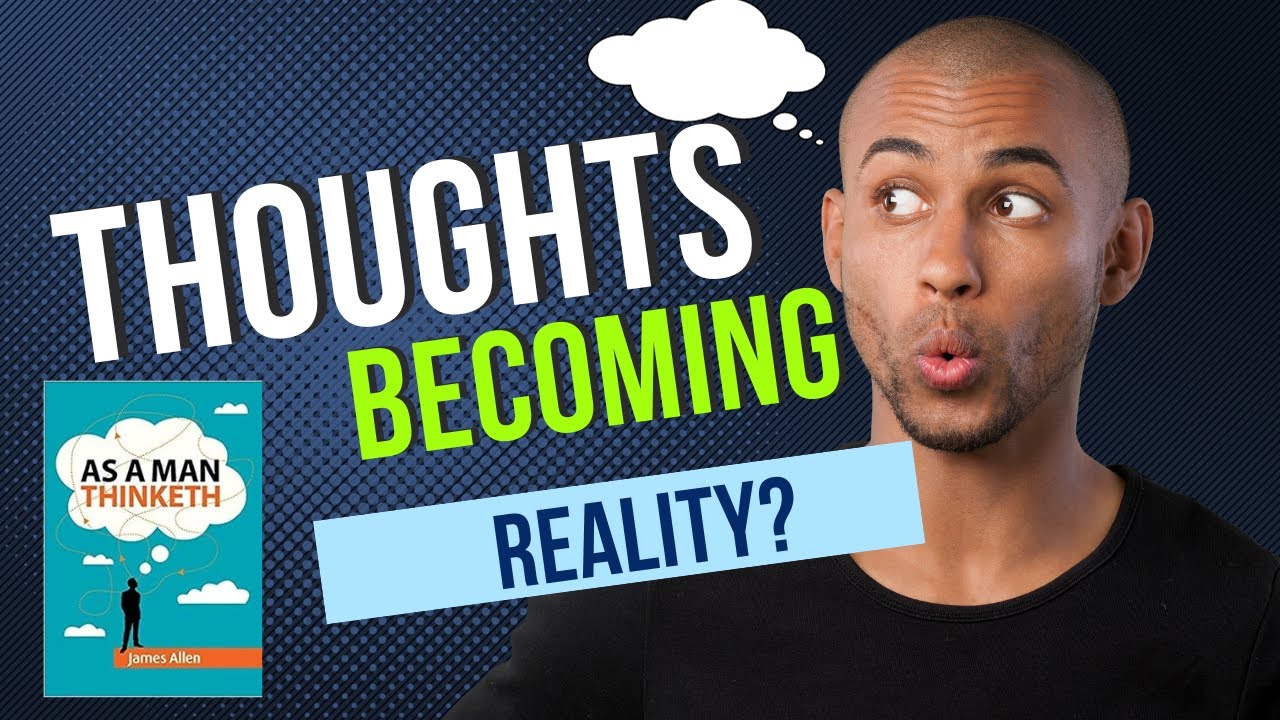 As a Man Thinketh book summary by James Allen - YouTube
