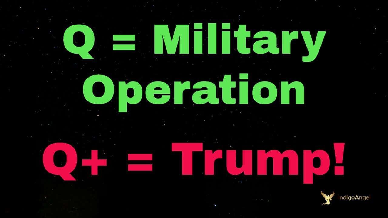Q = Military Operation, Q+ = Trump! - YouTube