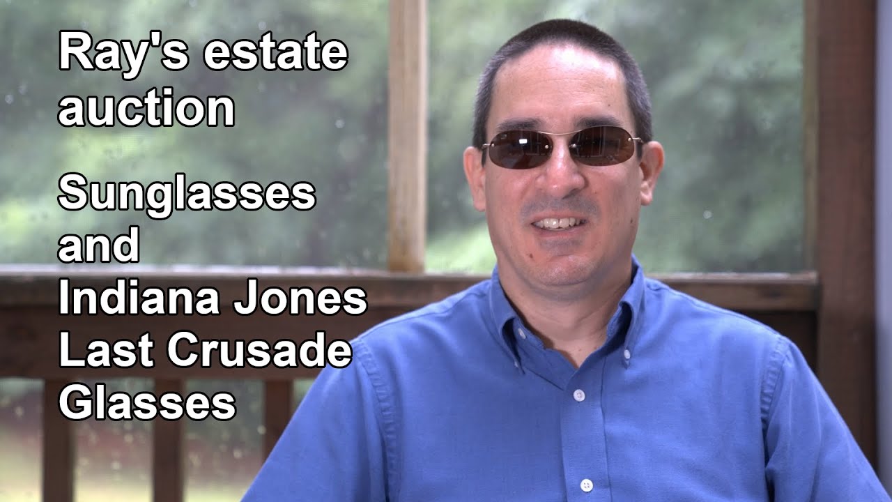 Ray's auction - Sunglasses and Indiana Jones Last Crusade glasses - YouTube