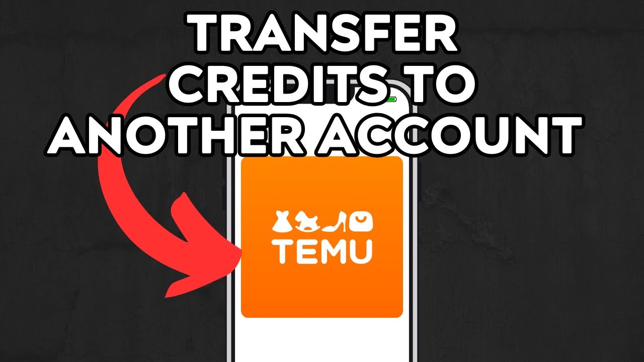 NEW! How To QUICKLY Transfer Temu Credits To Another Account - YouTube