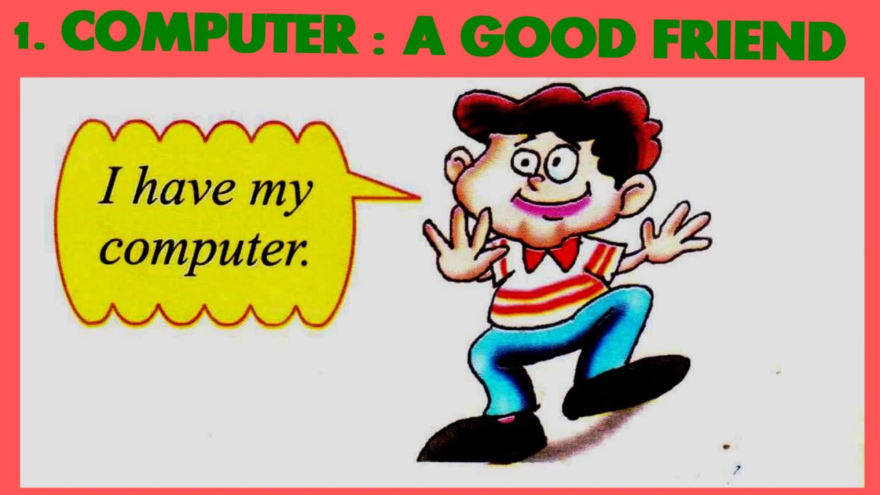 1. Computer: A good Friend - YouTube