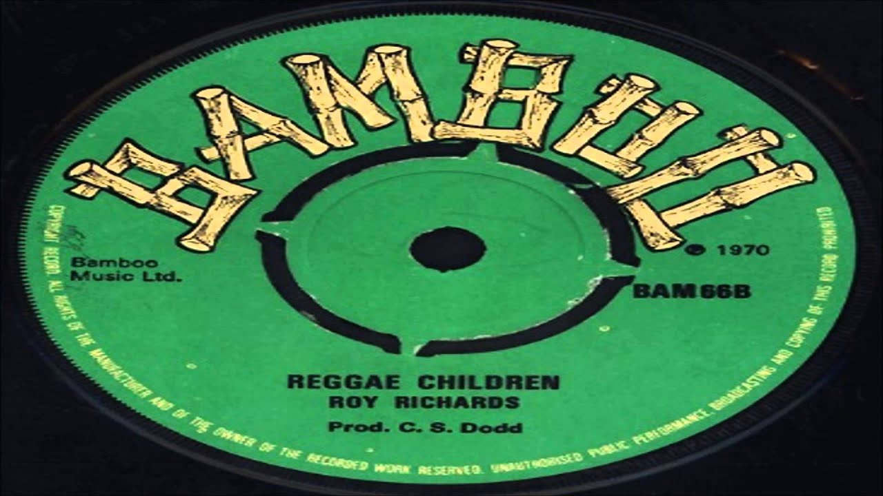 Roy Richards-Reggae Children (Bamboo) - YouTube