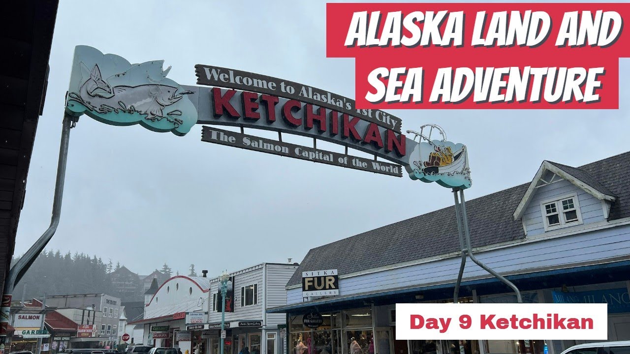 PRINCESS ALASKA LAND AND SEA TOUR - Day 6 Grand Princess - KETCHIKAN ...