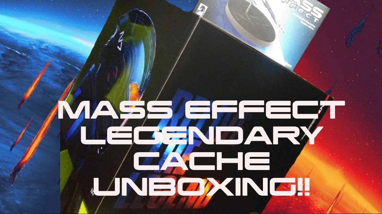 Mass Effect Legendary Cache Unboxing!!! - YouTube