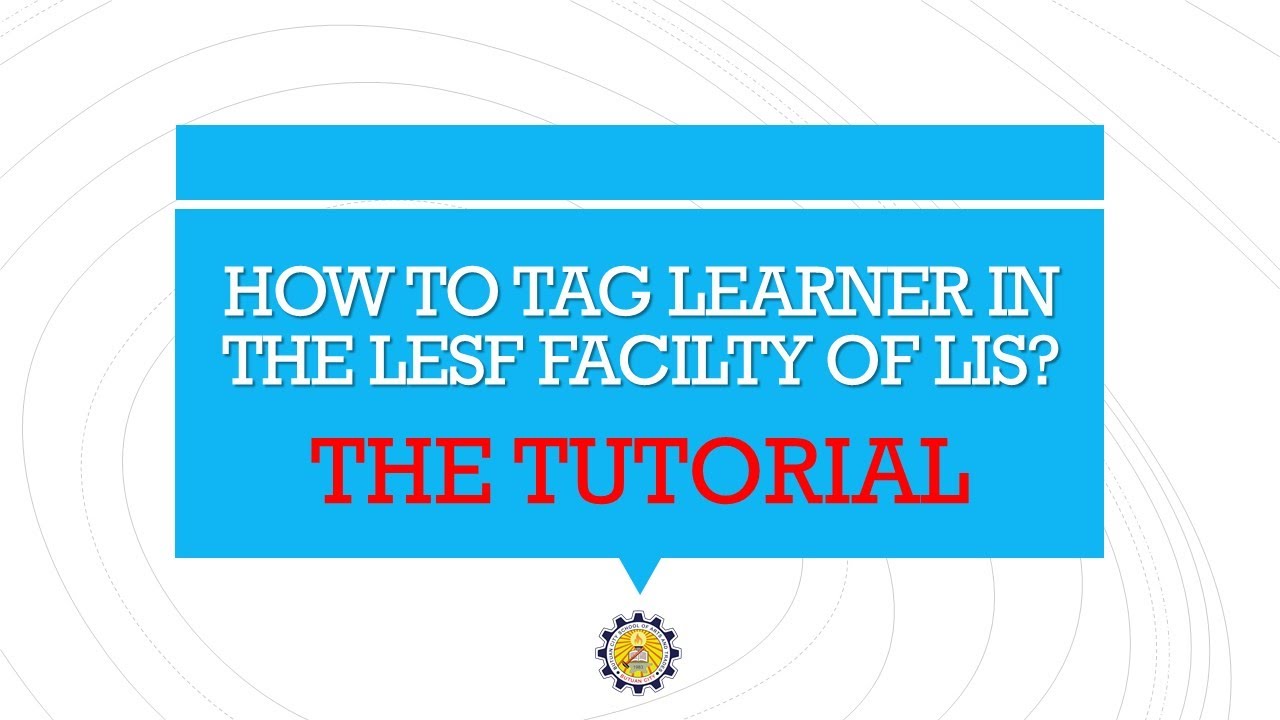 HOW TO TAG SHS LEARNERS IN LESF? - YouTube