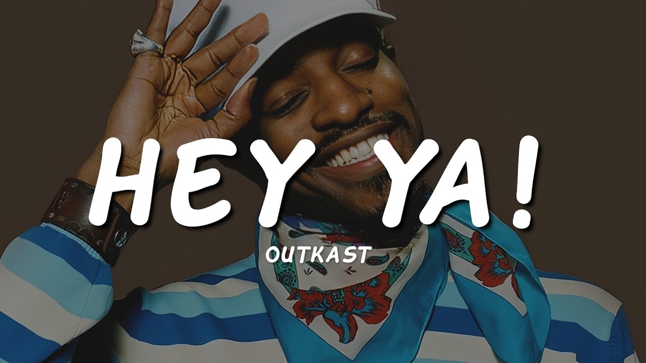 OutKast - Hey Ya! (Lyrics) - YouTube