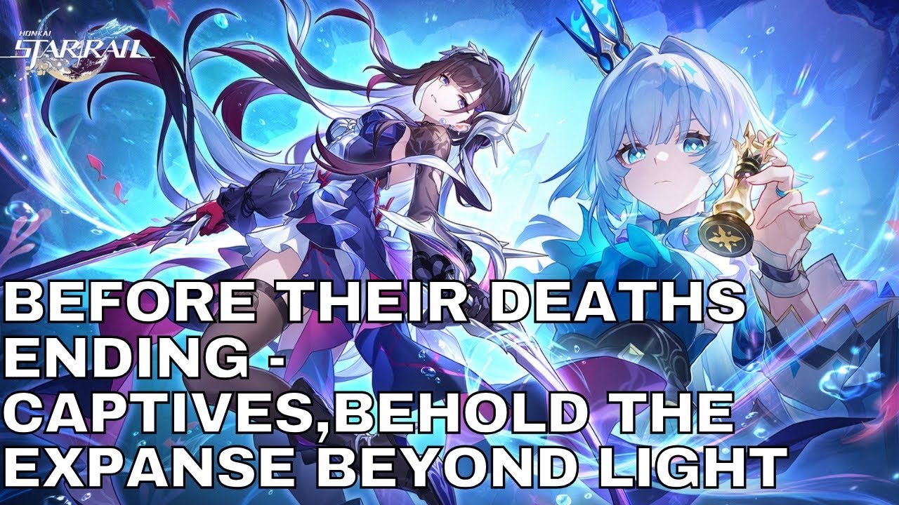 HONKAI: STAR RAIL (PS5) #145 - CAPTIVES, BEHOLD THE EXPANSE BEYOND THE LIGHT - YouTube