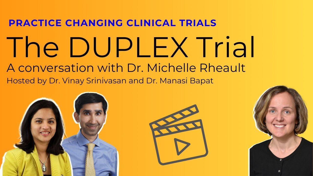 The DUPLEX Trial: A Conversation with Dr. Michelle Rheault - YouTube