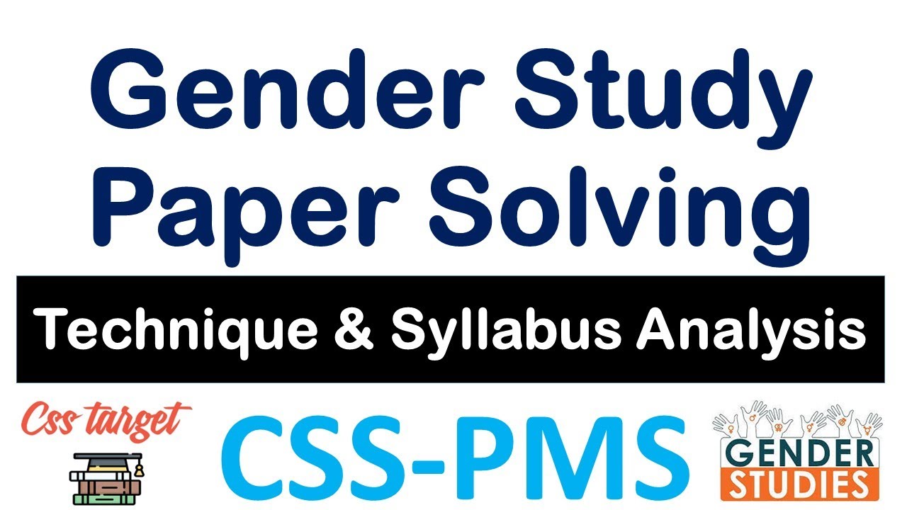 Gender Study Paper Solving Technique and Syllabus | CSS Optional ...