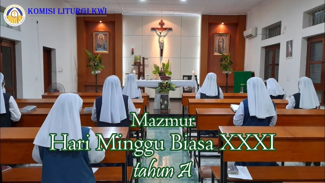Mazmur Tanggapan Dan Bait Pengantar Injil Minggu Biasa Xxxi Tahun A