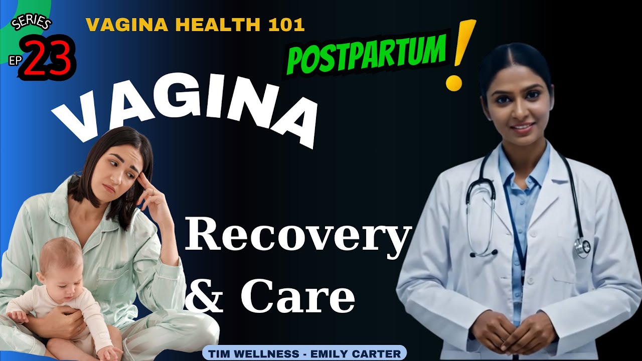 Vaginal Changes After Birth: Recovery & Care Guide - YouTube