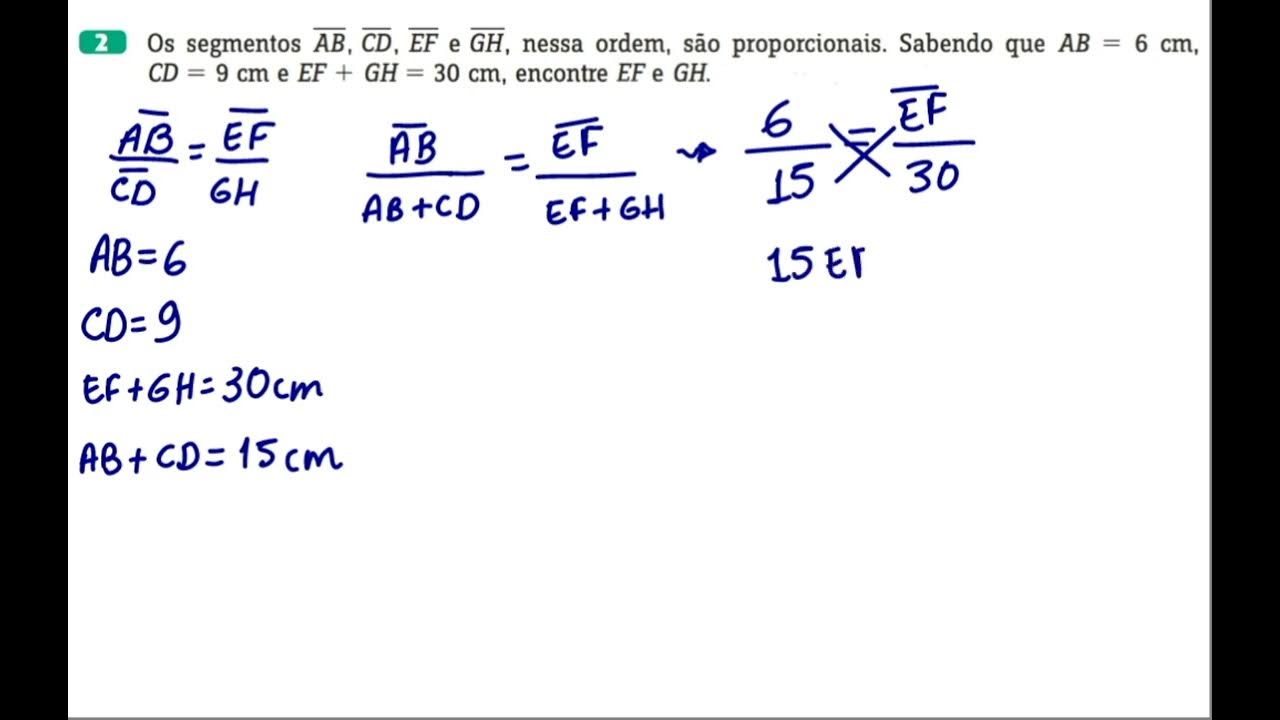 2 Os Segmentos Ab Cd Ef E Gh Nessa Ordem São Proporcionais Sabendo