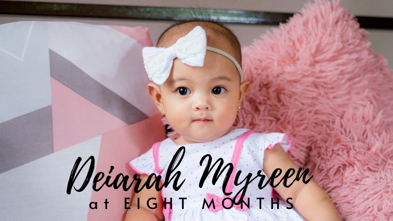 Deiarah Myreen At 8 Months - YouTube