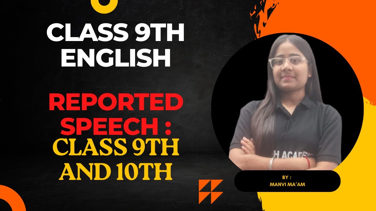 Reported speech : Class 9th and 10th Grammar - YouTube