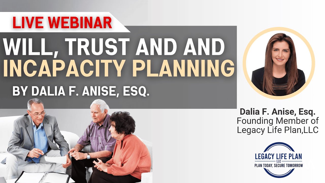 Will, Trust and Incapacity Planning - by Legacy Life Plan, LLC - YouTube