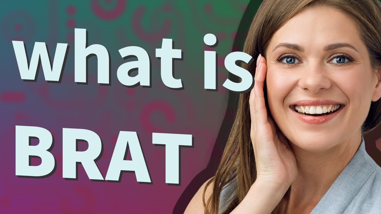 Brat Meaning Of Brat YouTube