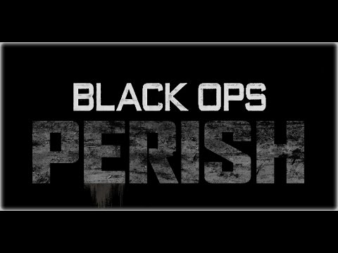 Black Ops - Perish (Custom Zombies Map) Teaser Trailer - YouTube