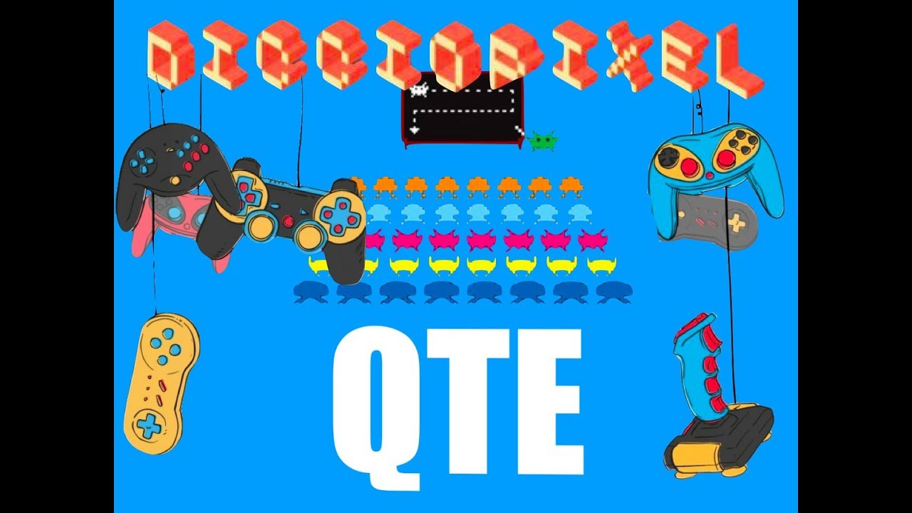 QTE (QUICK TIME EVENT) - DICCIOPIXEL - YouTube