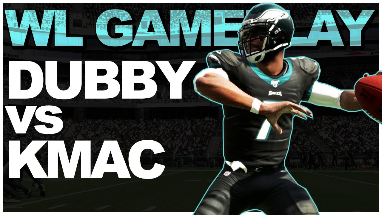 Madden 20 - WL GAMEPLAY - DUBBY VS KMAC - YouTube