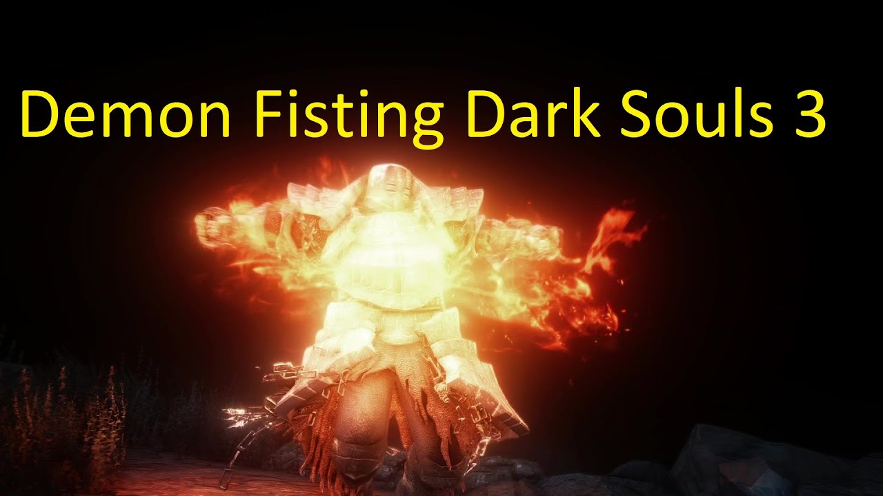 Dark Souls 3: Demon's Fist Only - All Boss Fights Including DLC - YouTube