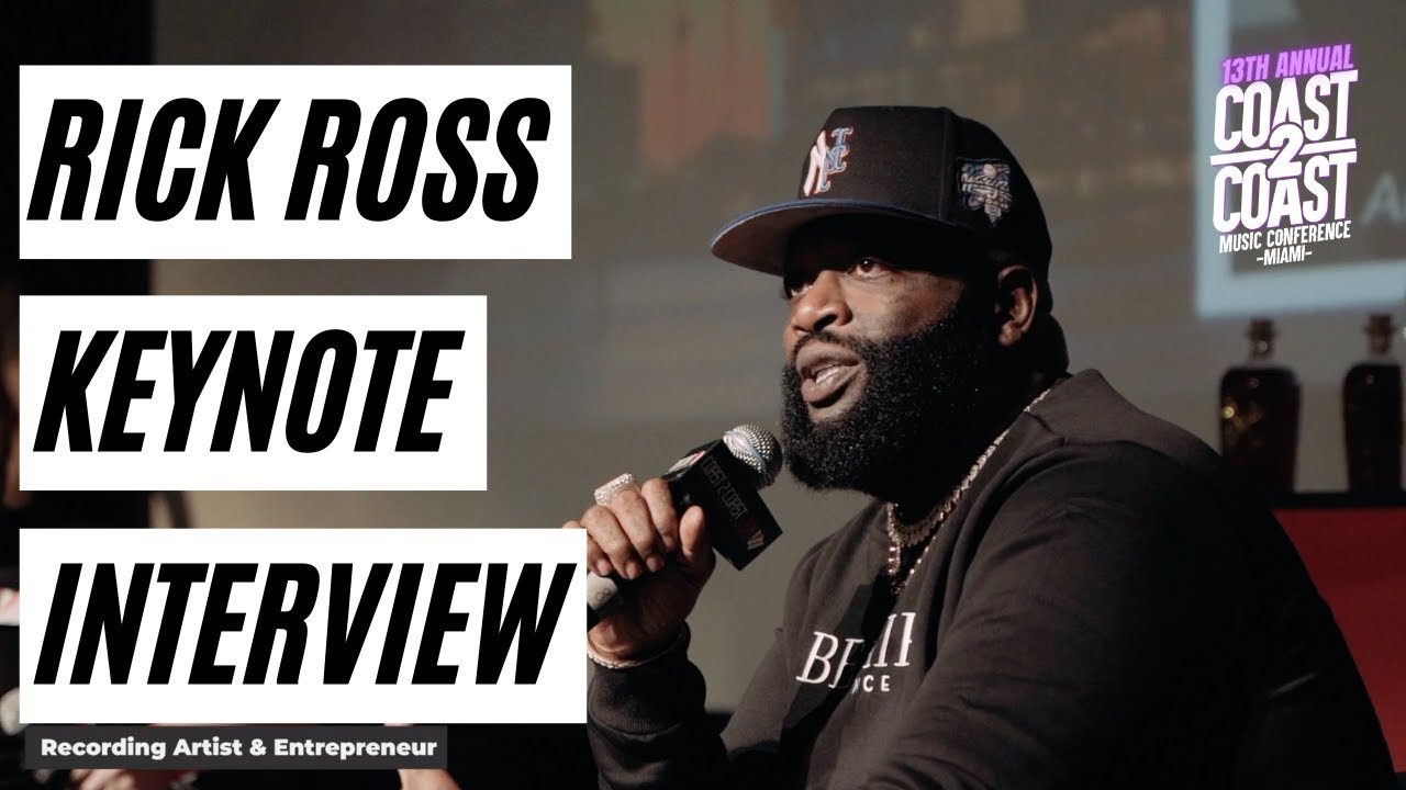 Rick Ross Keynote Interview at 2021 Coast 2 Coast Music Conference ...