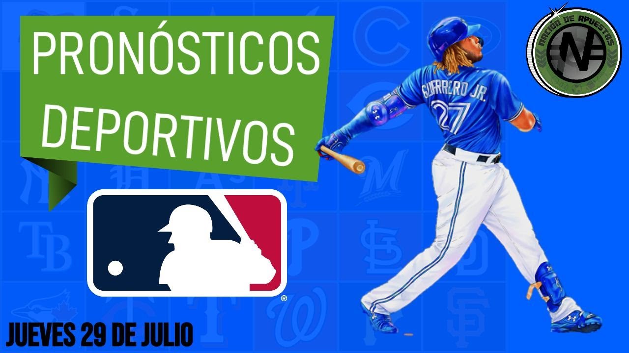 Pronósticos deportivos MLB: jueves 29 de julio, predicciones, análisis ...