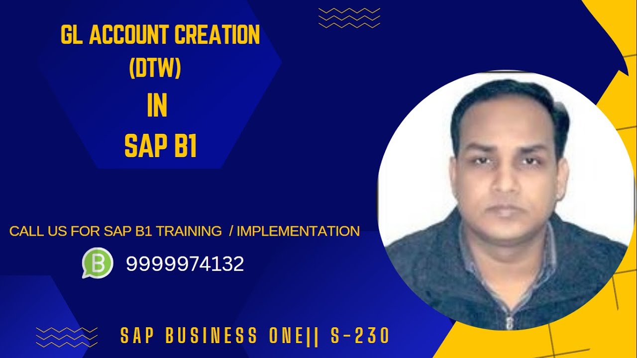 How to create GL account in SAP B1(DTW)|| S-230 - YouTube