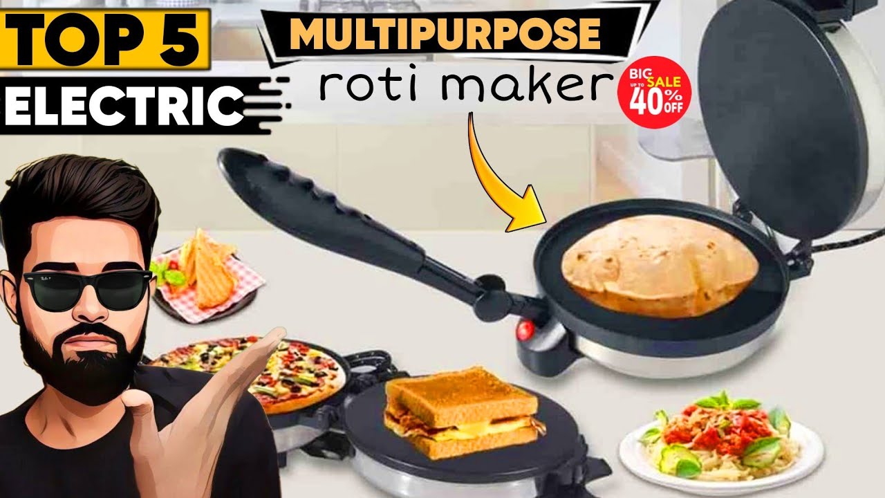 best multipurpose roti maker in india |best electric roti maker india ...