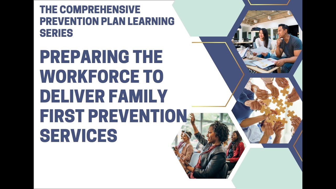 Preparing the Workforce to Deliver Family First Prevention Services ...