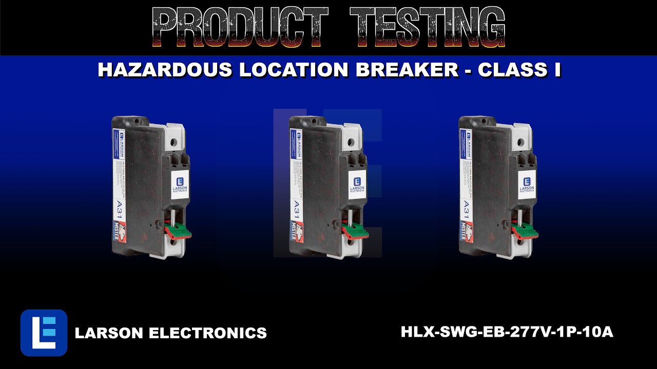 Hazardous Location Breaker - Class I, Zone 1/Division 2 - 277V AC/250V ...