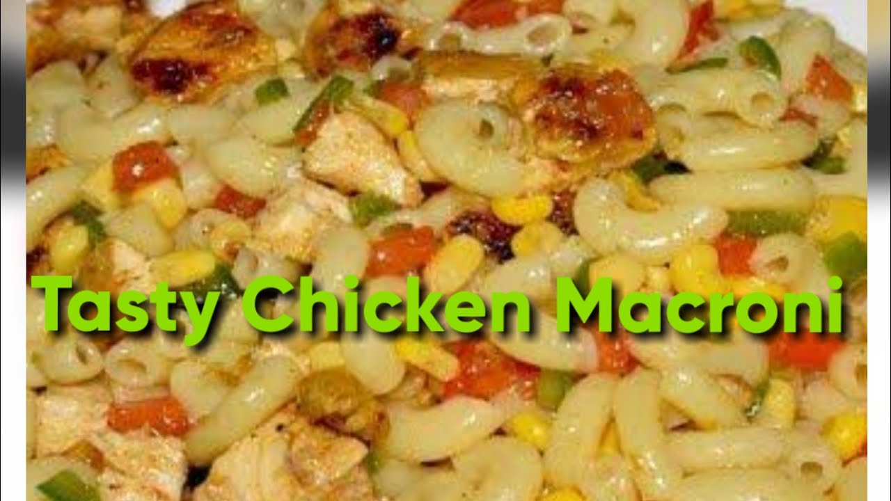 Tasty Chicken Macroni Recipe - YouTube