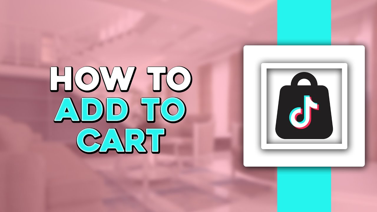 How To Add to Cart in TikTok Shop (Quick Tutorial) - YouTube